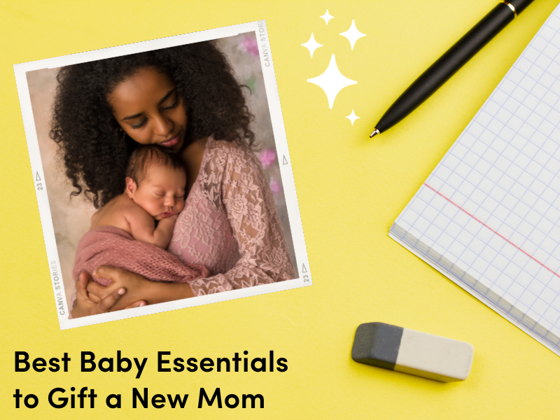 Best Baby Essentials to Gift a New Mom – La Petite Creme