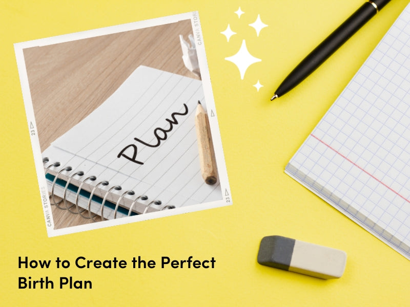 How to Create the Perfect Birth Plan – La Petite Creme
