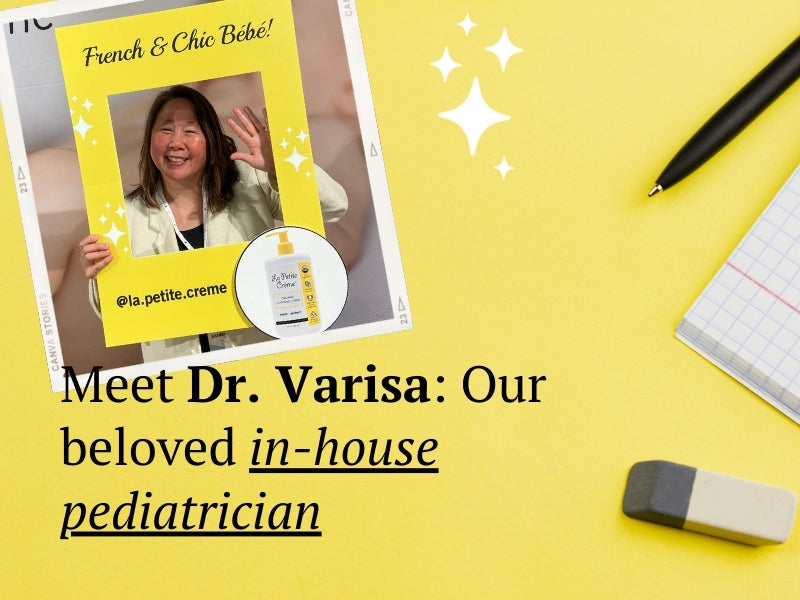 Meet Dr. Varisa: Our beloved in-house pediatrician – La Petite Creme